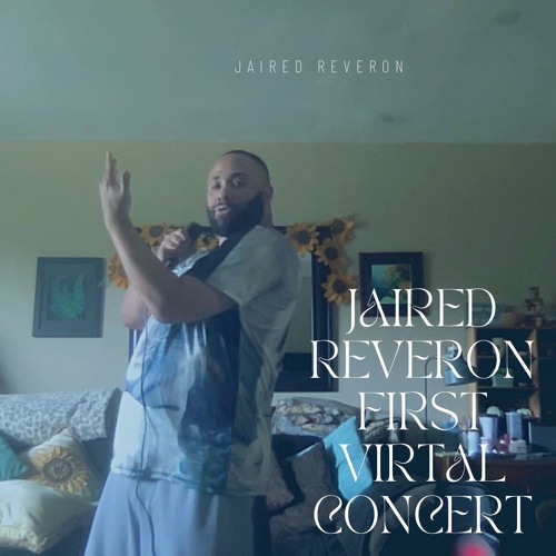 Stream Jaired Reveron First Virtual Concert ( live) by DJ Jrev official ...