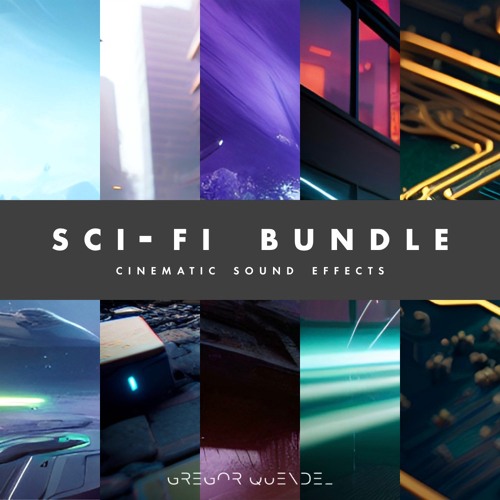 Stream Gregor Quendel - Cinematic Sound Design | Listen to Sci-Fi Bundle playlist online for ...