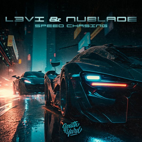 Stream L3VI & Nu:Blade - Speed Chasing [FREE DOWNLOAD] by SOUTH YARD ...
