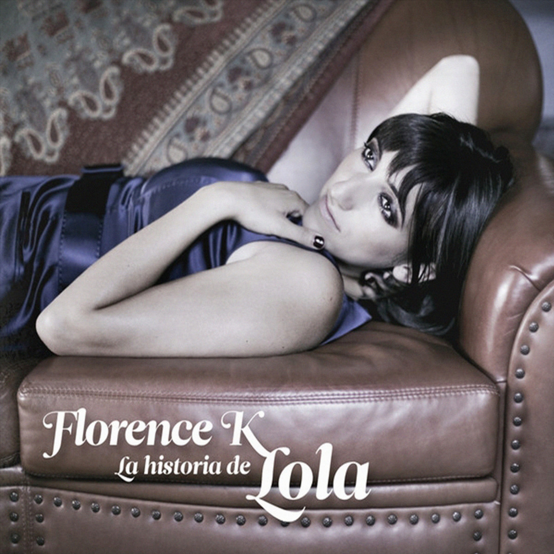Stream La Historia De Lola by Florence K | Listen online for free on SoundCloud