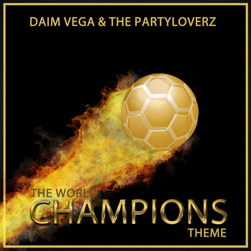 Stream The World Champions Theme by Daim Vega | Listen online for free ...