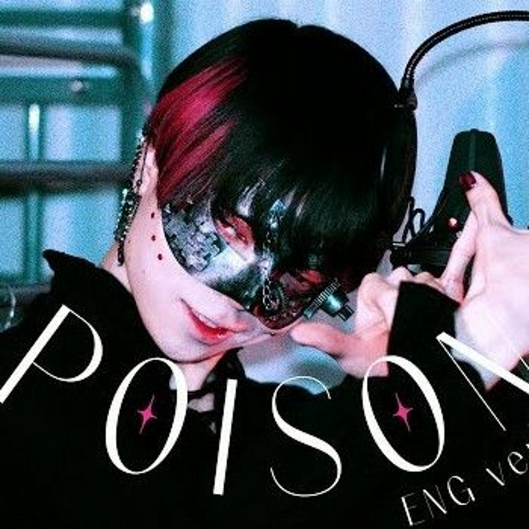 Stream poison / Ver. chogakusei (ENG .ver) by N-O_skill | Listen online ...