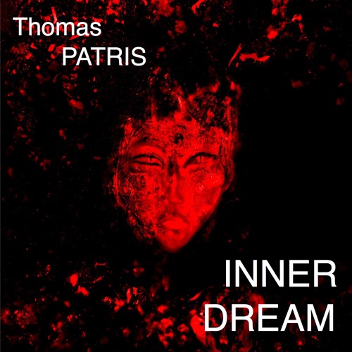 Stream Thomas Patris Compositeur | Listen to INNER DREAM playlist ...