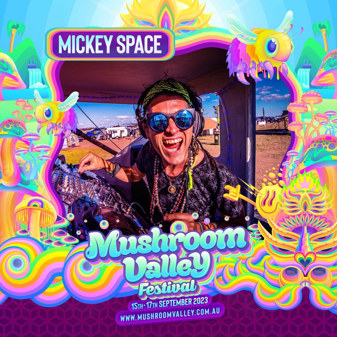 Stream live @ Mushroom Valley Festival 2023 by MICKEY SPACE | Listen ...