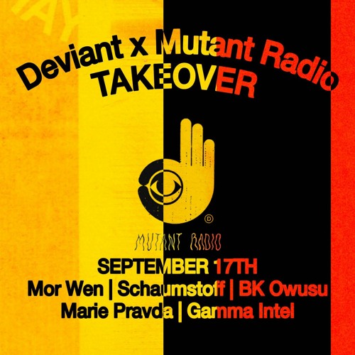 Stream Mutant Radio | Listen to Deviant x Mutant Radio [17.09.2021 ...