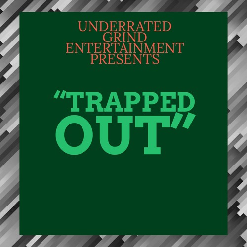 Stream TRAPPED OUT by CEO 2Hard | Listen online for free on SoundCloud