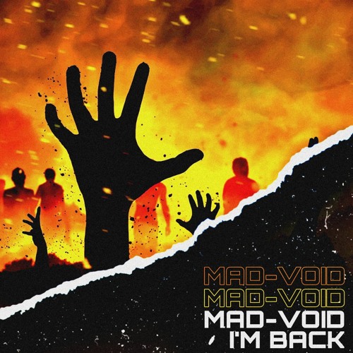 Stream MAD - VOID - Im Back by MAD-VOID | Listen online for free on SoundCloud