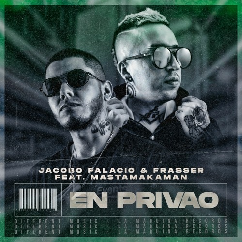 Stream Jacobo Palacio & Frasser Feat. Mastamakaman - En Privao by DJ ...