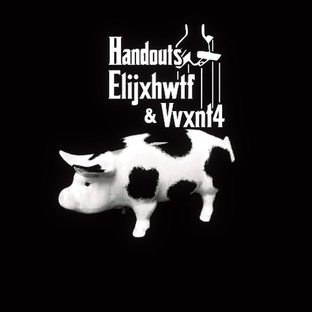 Stream Vvxnt4 | Listen to Handouts (feat. Elijxhwtf) playlist online ...