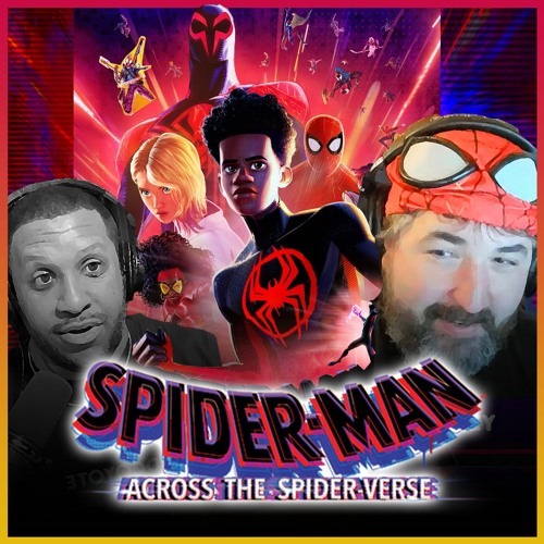 Stream episode Spider-Man: Across The Spider-Verse - Movie Review by ...