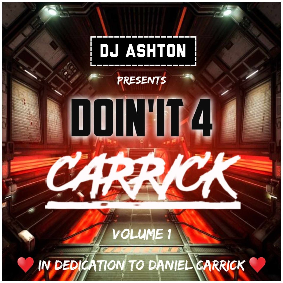 Stream Doin'It 4 CARRICK Volume 01 Dj Ashton 2024 by DJ ASHTON | Listen ...