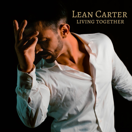 Stream Living Together by Lean Carter | Listen online for free on ...