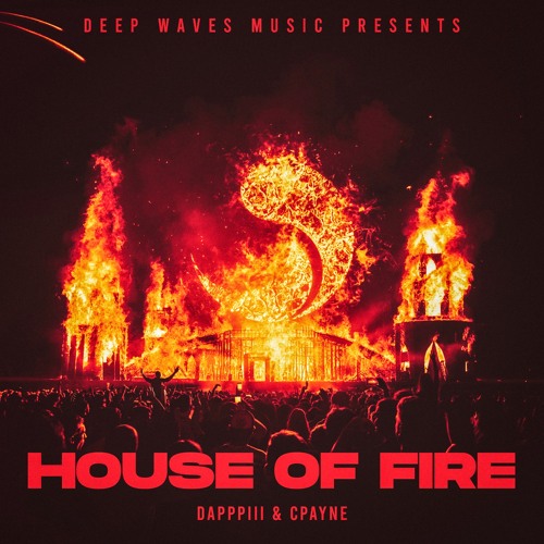 Stream House of Fire by Dapppiii | Listen online for free on SoundCloud