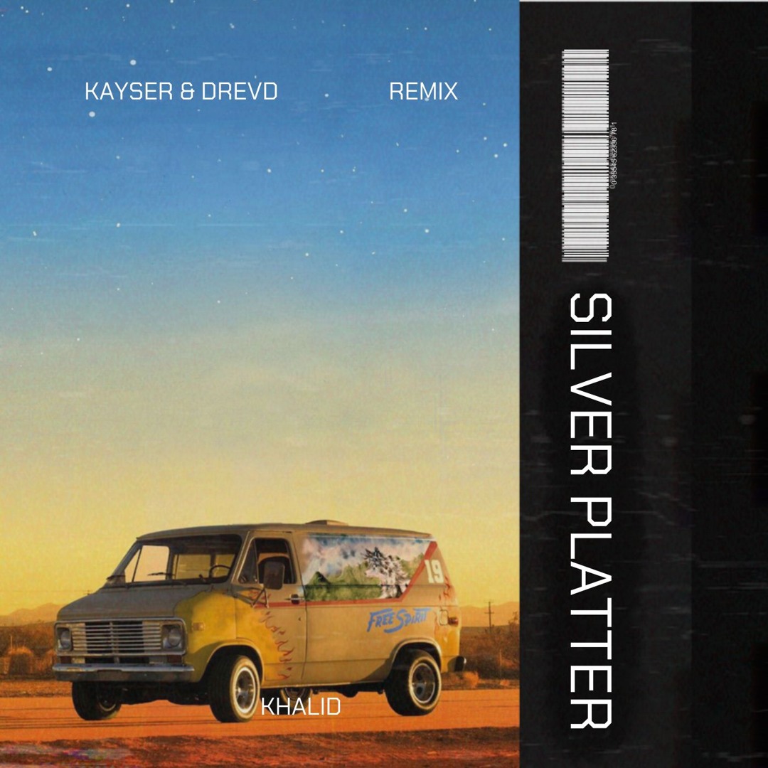 Stream Khalid - Silver Platter (Kayser & Drevd REMIX) by Kayser | Listen online for free on ...