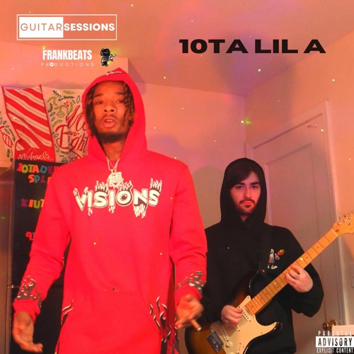 Stream 10TA Lil A & Frank Beats Guitar Session 052 by Frank Beats ...