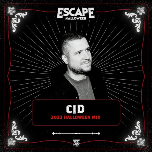 CID - Escape Halloween 2023 Official Mixtape Series 2023-10-11