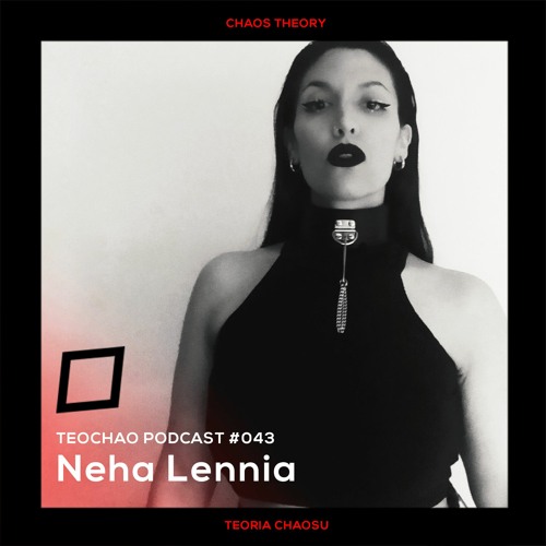 Stream TEOCHAO PODCAST #043 - Neha Lennia by TeoriaChaosuPodcast ...