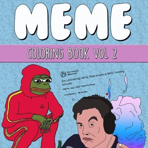 Stream pdf⚡ The Ultimate Meme Coloring Book Volume 2: A Hilarious ...