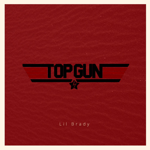 Stream TOP GUN (prod. brady) by Lil brady | Listen online for free on ...