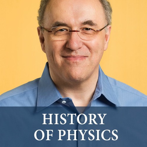 Stream episode An Informal History of Physics by The Stephen Wolfram ...