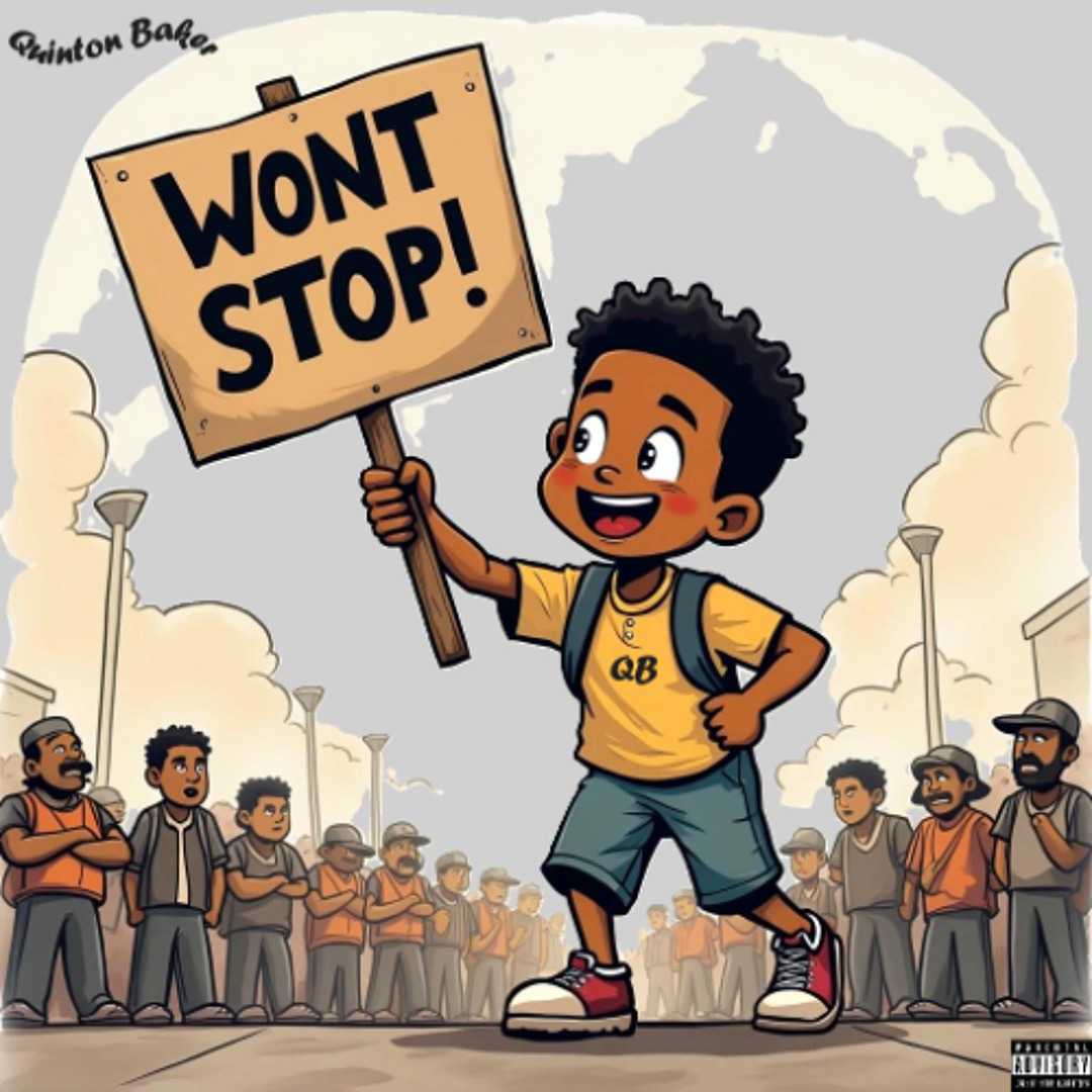 Stream WONT STOP (Clean) by Quinton Baker | Listen online for free on ...