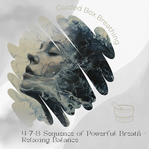 Stream Tummo Breathing (Sound Therapy Bowl) by Guided Box Breathing ...