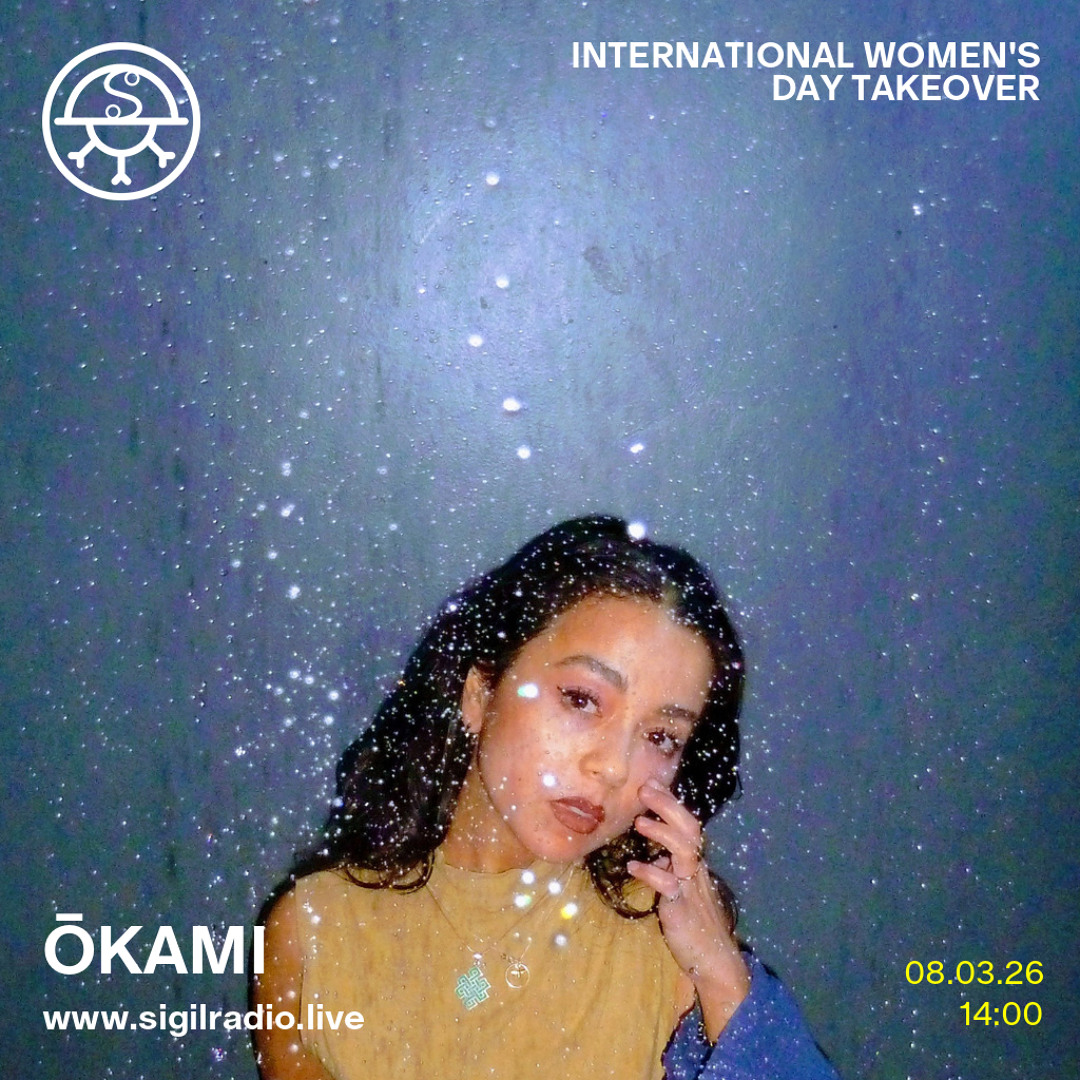 Stream ŌKAMI - March 2026 - Sigil Radio by Sigil Radio | Listen online ...