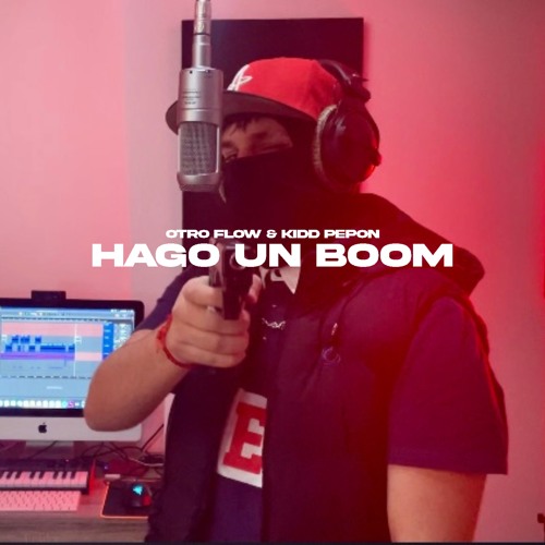 Stream HAGO UN BOOM by Otro Flow | Listen online for free on SoundCloud