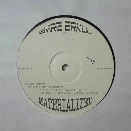 Stream EMRE ERKUL - HALF FIVE IN THE ARCHIVES [MATERIALIZED 001] by ...
