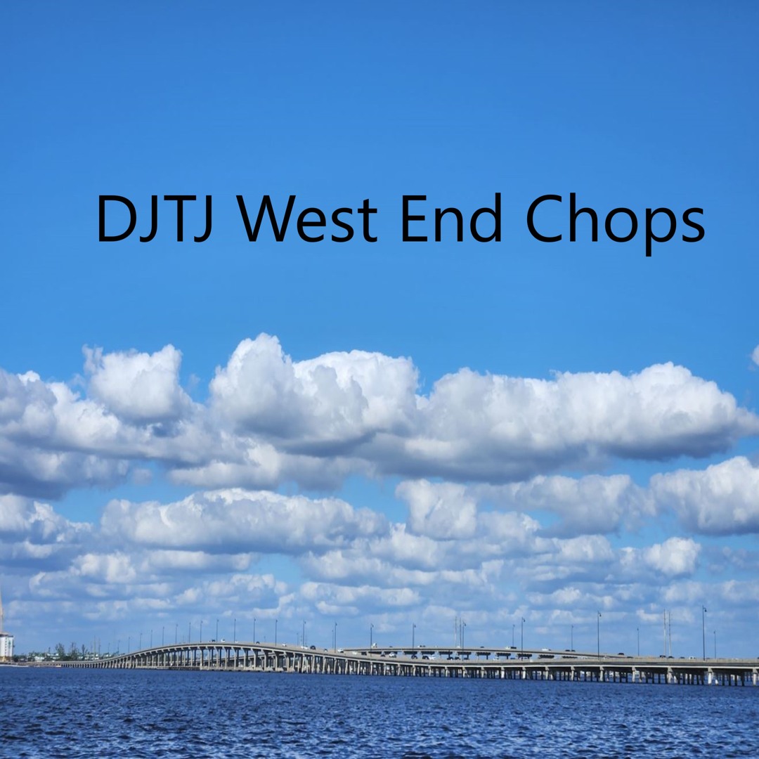 Stream DJTJ West End Chops | Listen to Hello Soundcloud playlist online ...