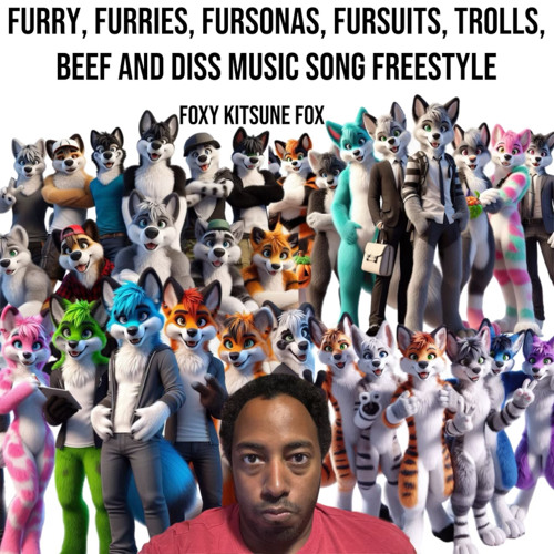 Stream Furry, Furries, Fursonas, Fursuits, Trolls, Beef And Diss Music ...