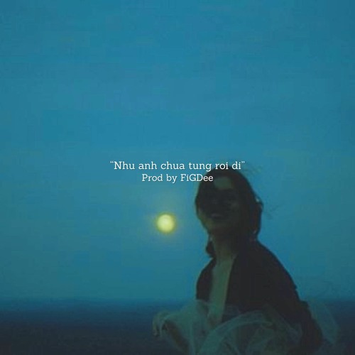 Stream Pop Ballad Type Beat | "Như Anh Chưa Từng Rời Đi" - (Prod By ...