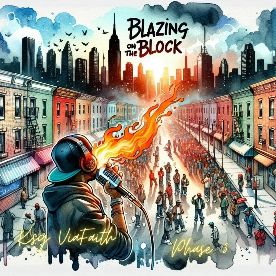 Stream Blazing On The Block Featuring Phase 3 by Ksg Viafaith | Listen ...