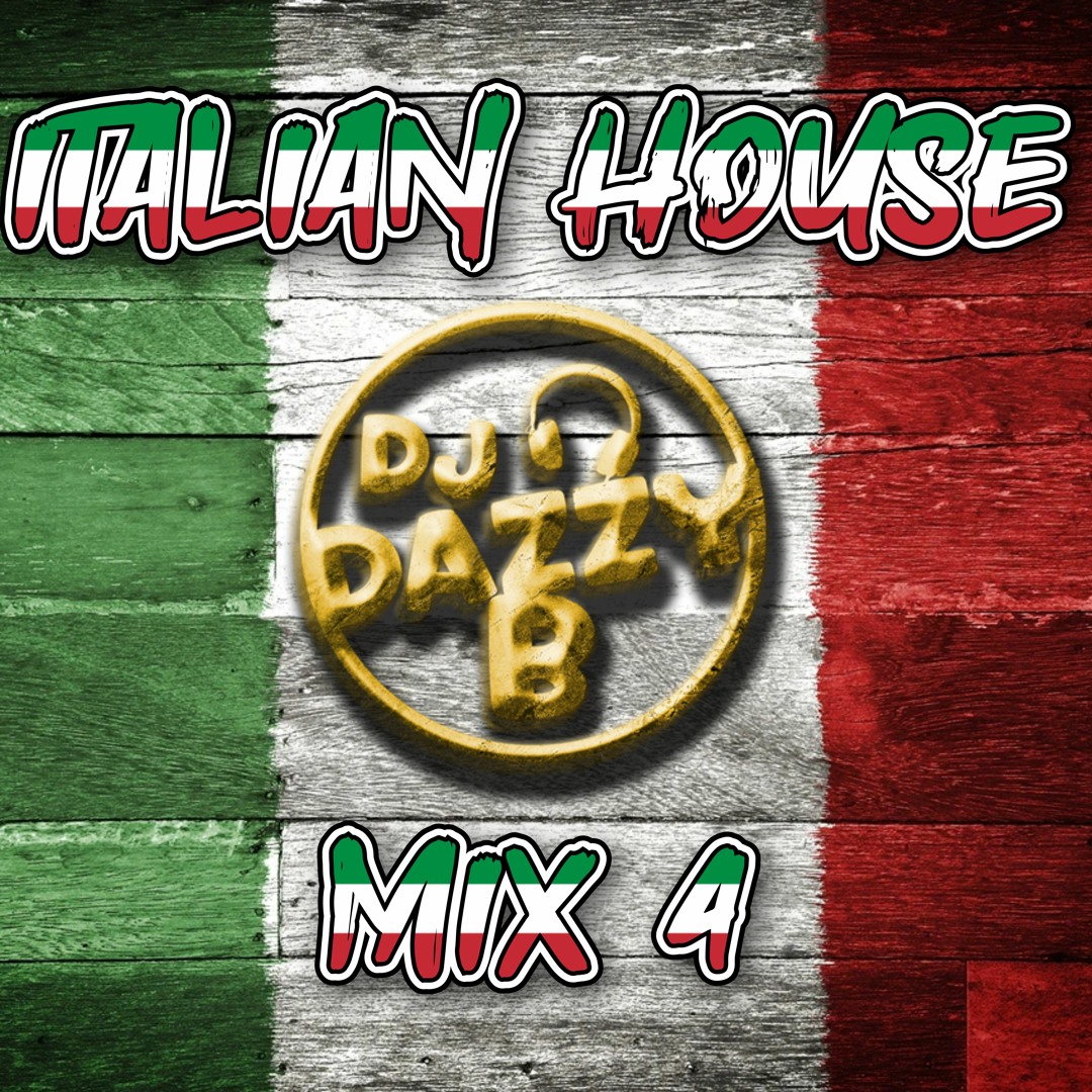 Stream Italian House Mix Vol 4 by DJ Dazzy B | Listen online for free ...