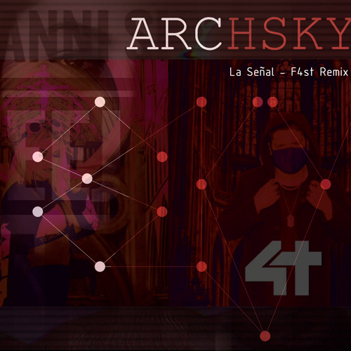 Stream La Señal - F4st (Archsky Remix) by Archsky Producer | Listen ...