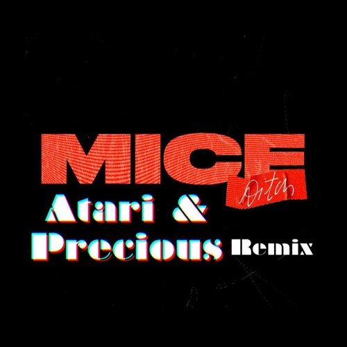 Stream Aitch - Mice (Atari & Precious Remix) by Atari & Precious ...