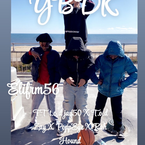 Stream ELIFRM56- YBDK- FT T.O.D ZAY X T.O.D JAY50 X POPPEYE X Rah Hound by Itz56_crxshout ...