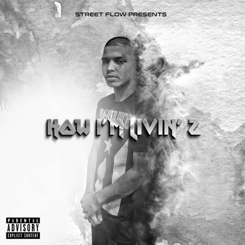 Stream How I'm Livin' by E3 Smoke | Listen online for free on SoundCloud