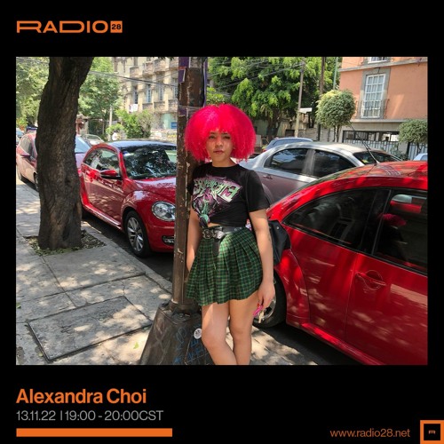 Stream Alexandra Choi @Radio28 (13 De Octubre, 2022) by Radio28 ...