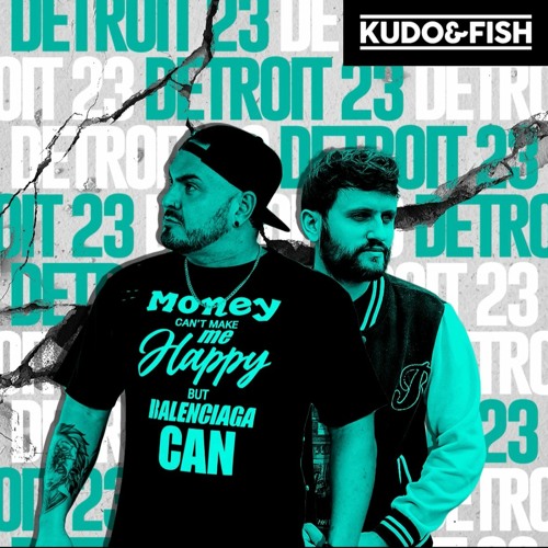 Stream Kudo & Fish - Detroit 23 (Original Mix) by Kudo & Fish | Listen ...