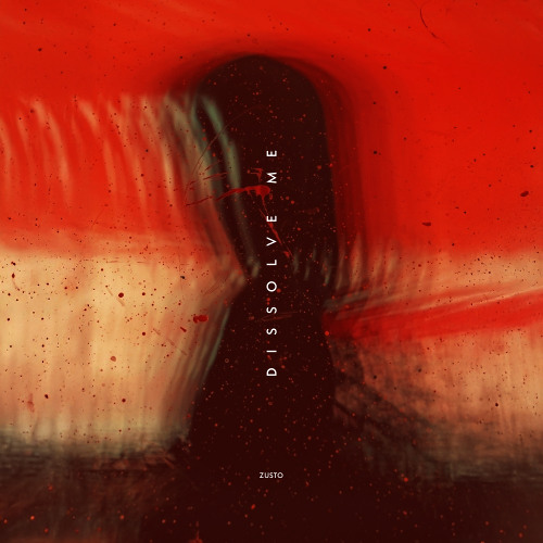 Stream DISSOLVE ME by ZUSTO | Listen online for free on SoundCloud