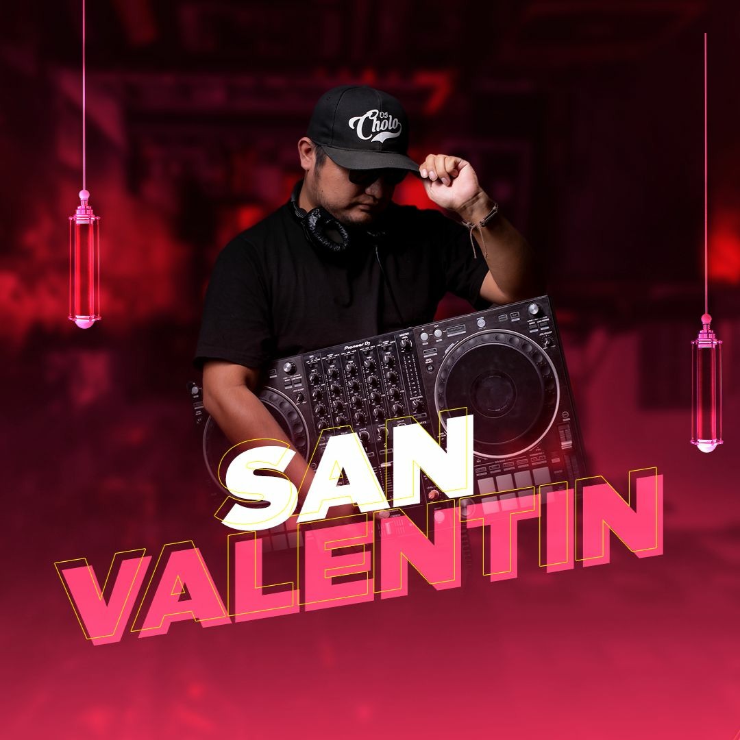 Stream MIX SAN VALENTIN 2024 - ESPECIAL 14 DE FEBRERO - Dj Cholo Piura ...