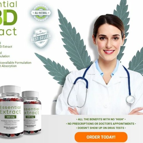Stream Essential Cbd Gummies A Natural Solution For Eliminating Body