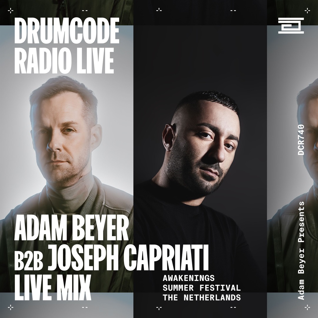 Stream DCR740 – Drumcode Radio Live - Adam Beyer B2B Joseph Capriati ...