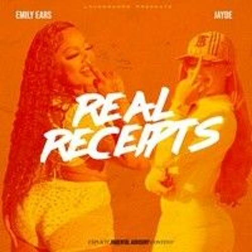 Stream Emily Ears Feat. Jayde - Real Receipts *YANNI AND BROOKLYN DISS ...