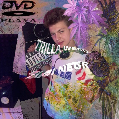 Stream Trilla Weed - ZLOI NEGR By. @kashpurrp40spazz by Trilla Weed ...