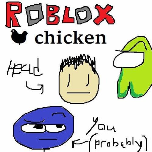 Stream Roblox Chicken Head (Feat. Saul Goodman) by JayBoy Reezy ...