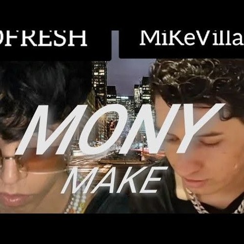 Stream So Fresh Mony Make / Mike Villa313 2024 by MikeVilla313 | Listen ...