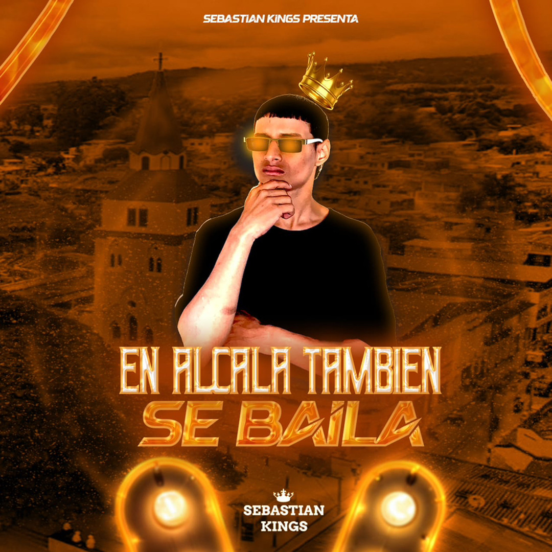 Stream EN ALCALA TAMBIEN SE BAILA BY SEBASTIAN KINGS by KINGS ...