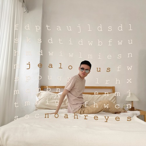 Stream Jealous by Noah Reyes | Listen online for free on SoundCloud